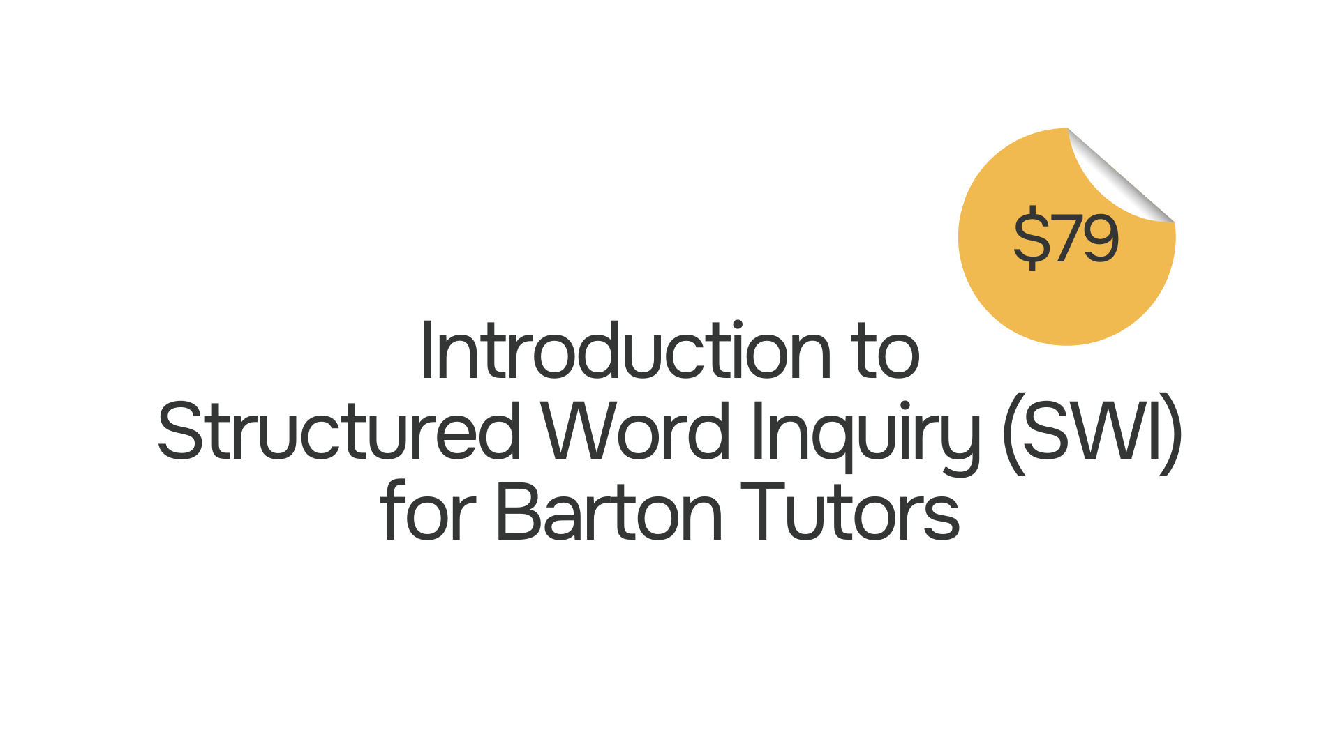 Structured Word Inquiry Course — Read Write Spell Right
